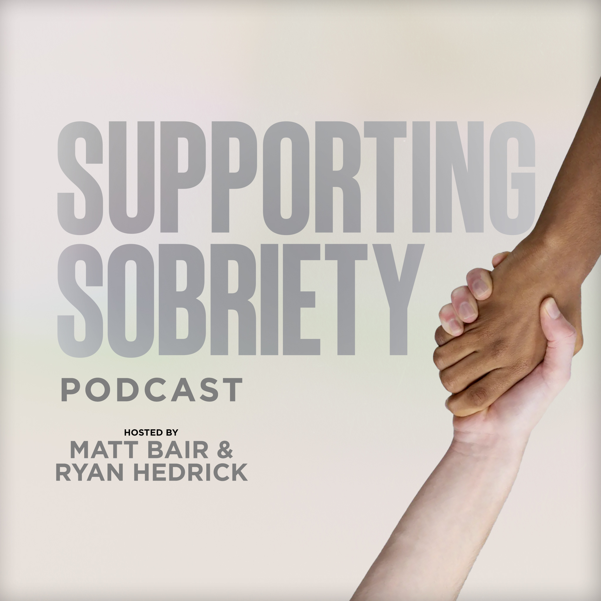 Supporting Sobriety Podcast hosted by Matt Bair & Ryan Hedrick - WIBC ...
