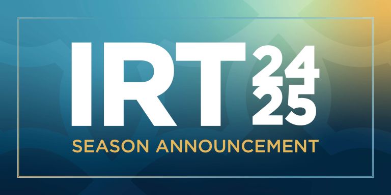 IRT Announces 2024-2025 Season Lineup!