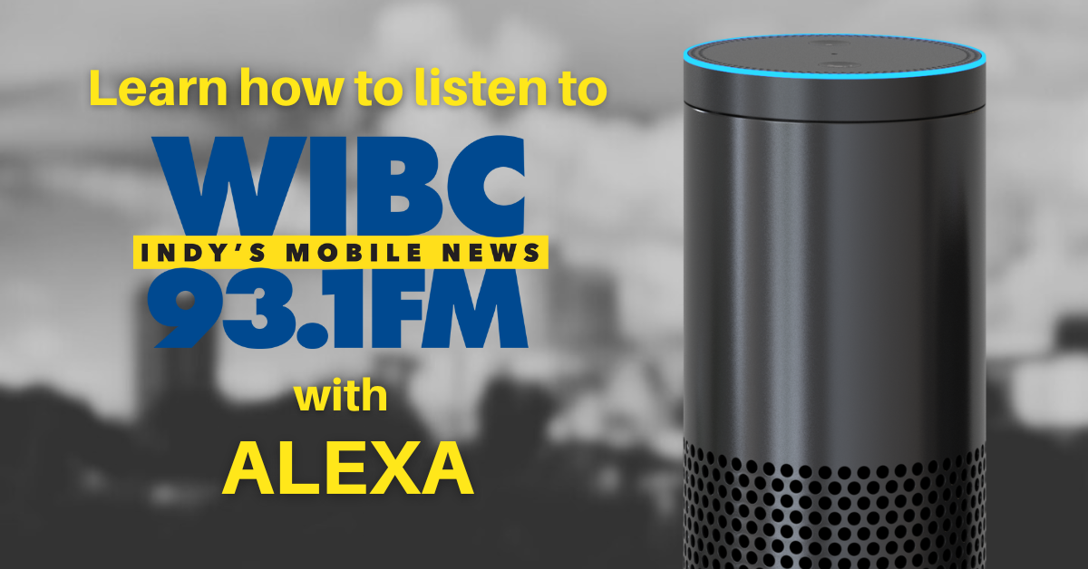 How To Listen To 93.1 WIBC On Amazon Alexa/Echo
